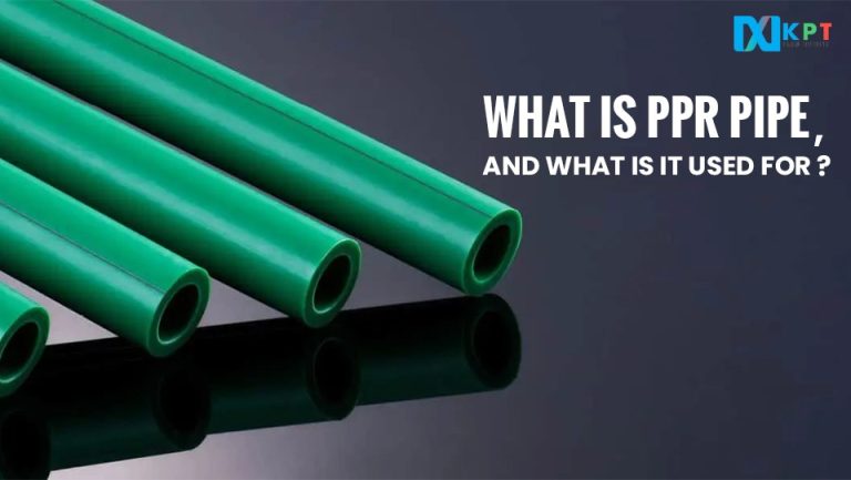 What is PPR Pipe, and What is it Used For?